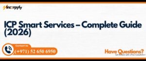 ICP Smart Services – Complete Guide (2026) | Incorpyfy