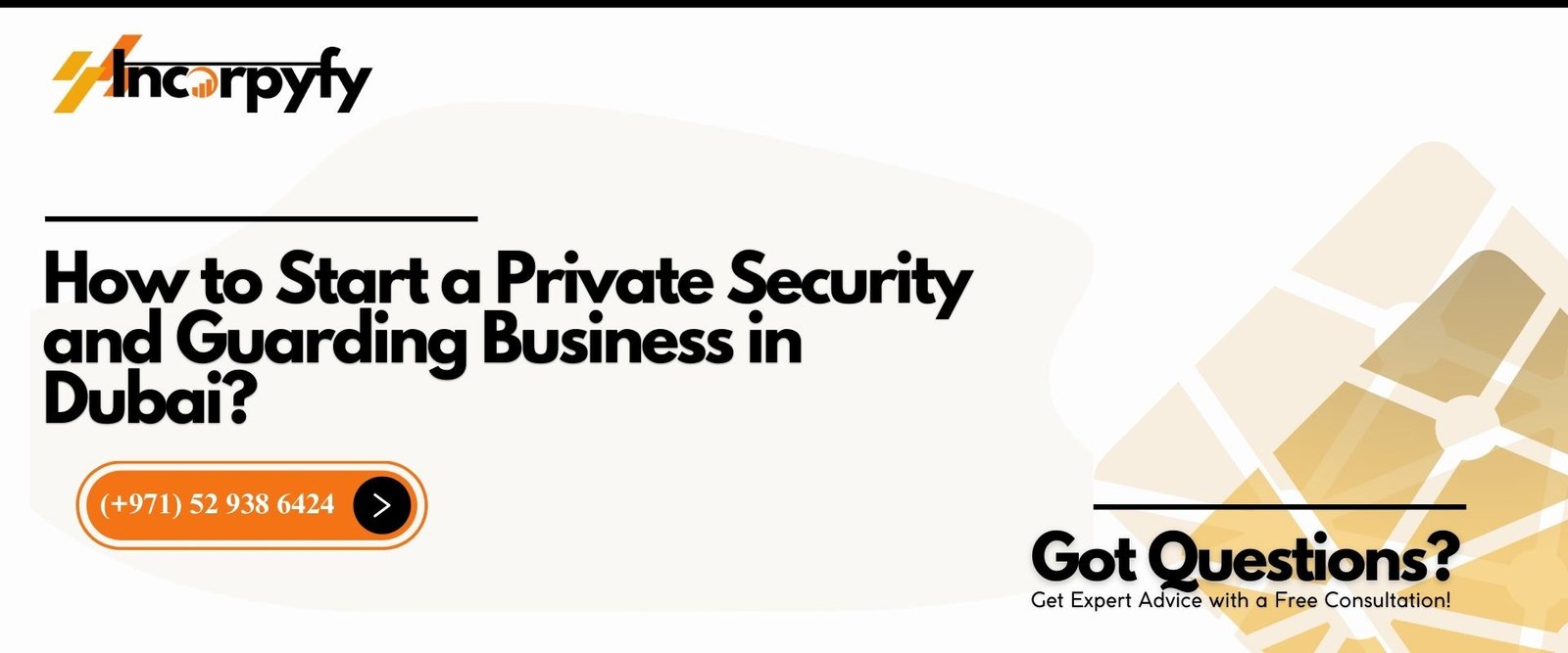 How to Start a Private Security and Guarding Business in Dubai? | Incorpyfy