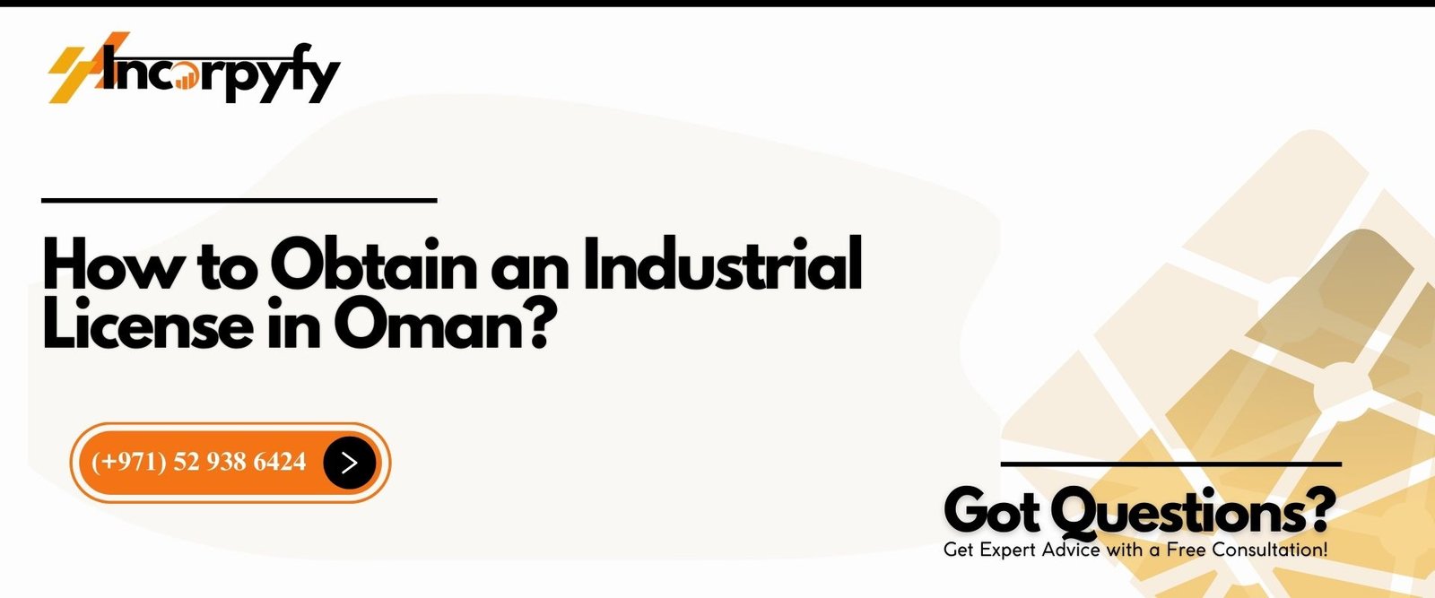 How to Obtain an Industrial License in Oman? | Incorpyfy