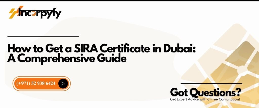 SIRA Certificate in Dubai | Incorpyfy