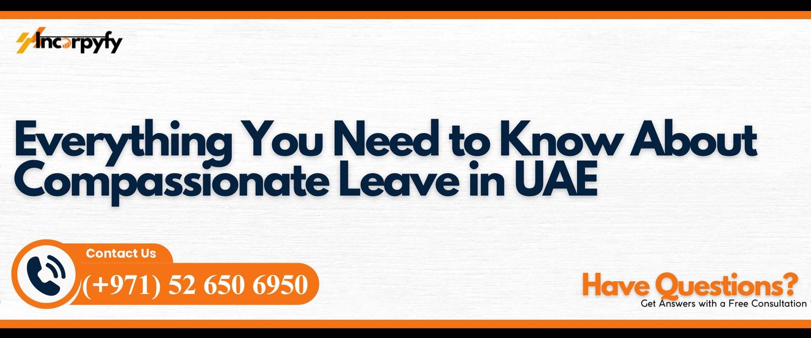 Compassionate Leave in UAE | Incorpyfy