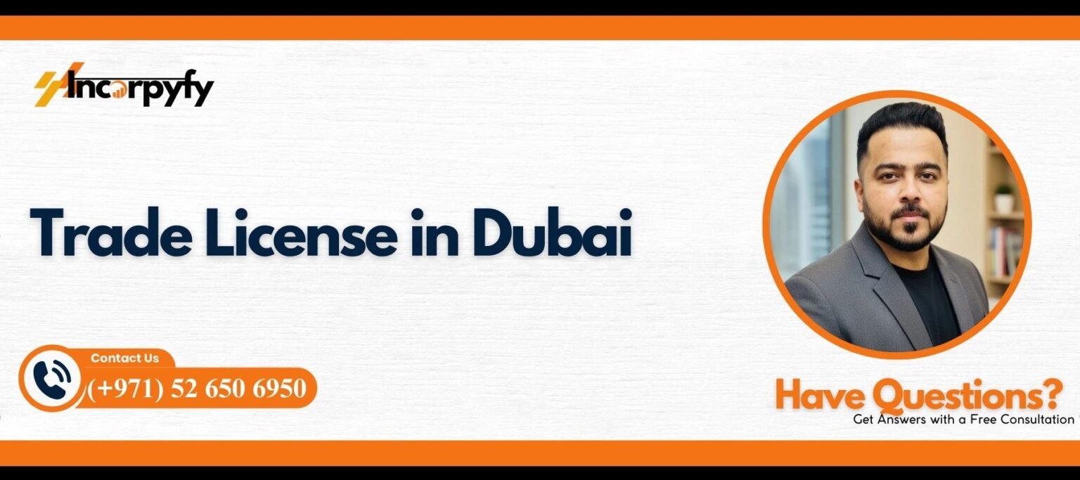 Trade License in Dubai | Incorpyfy