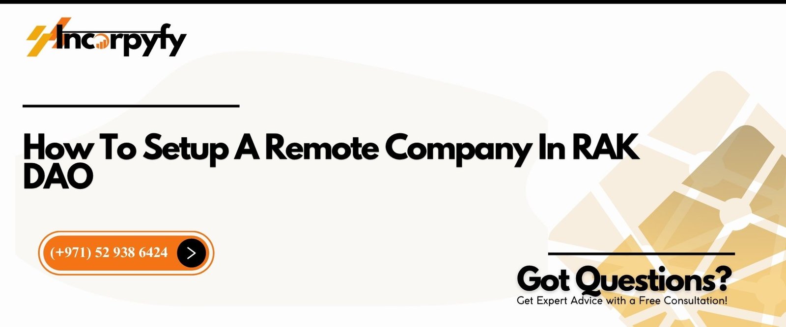 How To Setup A Remote Company In RAK DAO | Incorpyfy