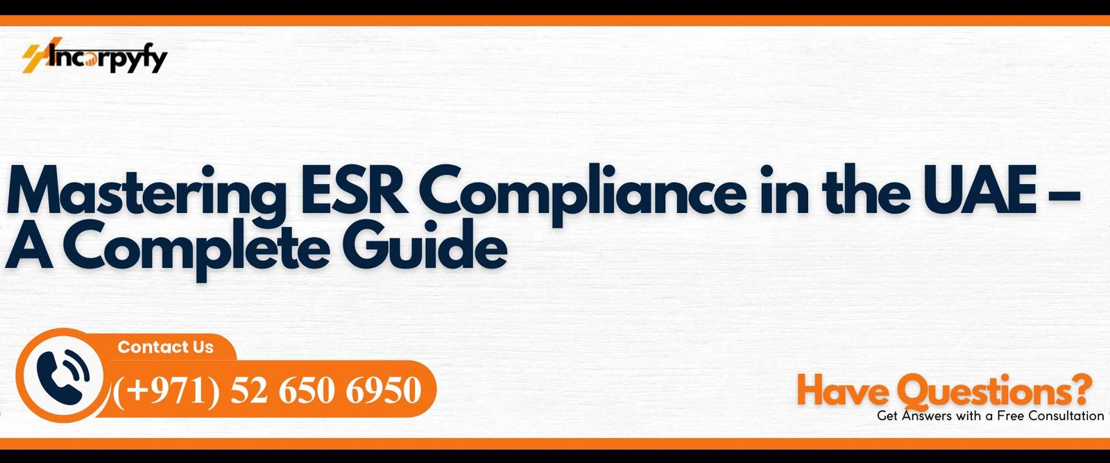 Mastering ESR Compliance in the UAE | Incorpyfy